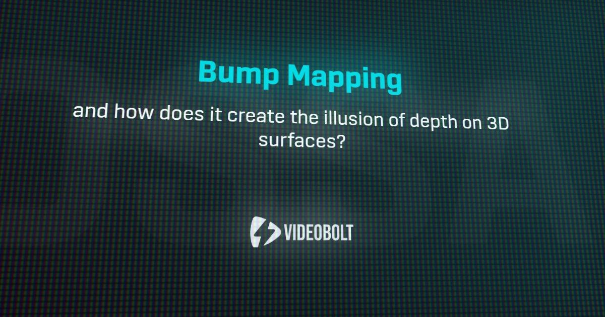 Bump Mapping - Motion Graphics Glossary