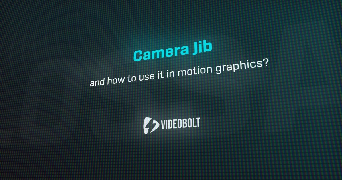 Camera Jib - Motion Graphics Glossary