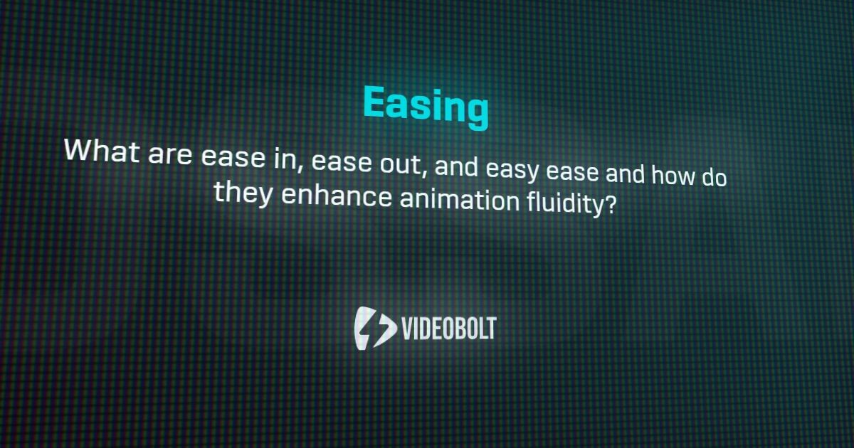 Easing - Motion Graphics Glossary