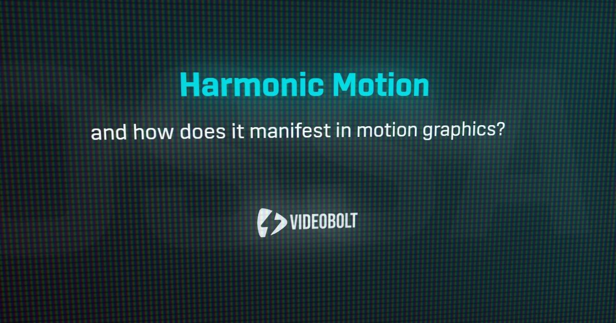 Harmonic Motion - Motion Graphics Glossary