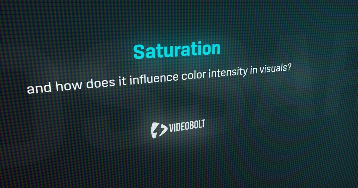 Saturation - Motion Graphics Glossary