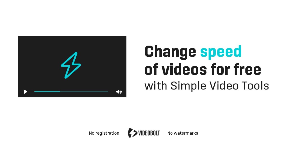Change Video Speed - Speed up your video For Free